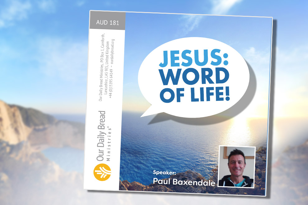 Jesus: Word of Life! (CD) | Our Daily Bread Ministries