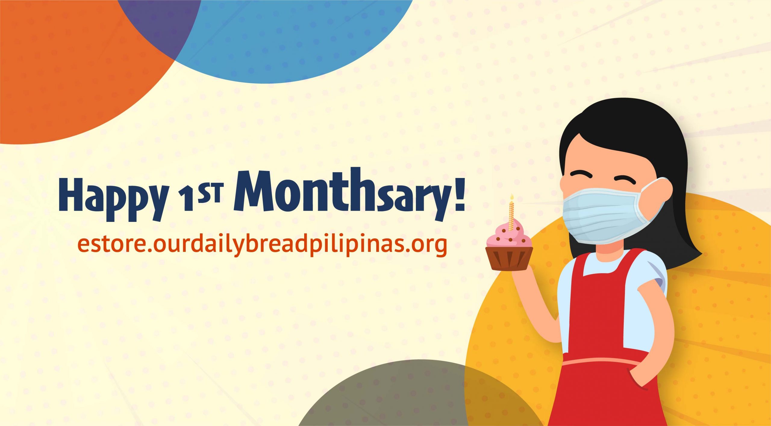 Happy 1st Monthsary! | Our Daily Bread Ministries