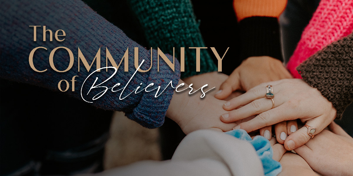 The Community of Believers | Our Daily Bread Ministries